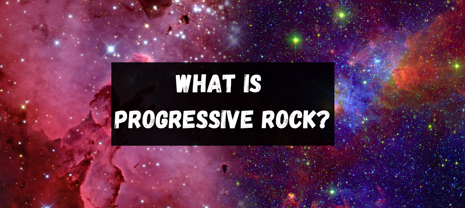 What is Progressive Rock? What is Prog Rock? | HBH